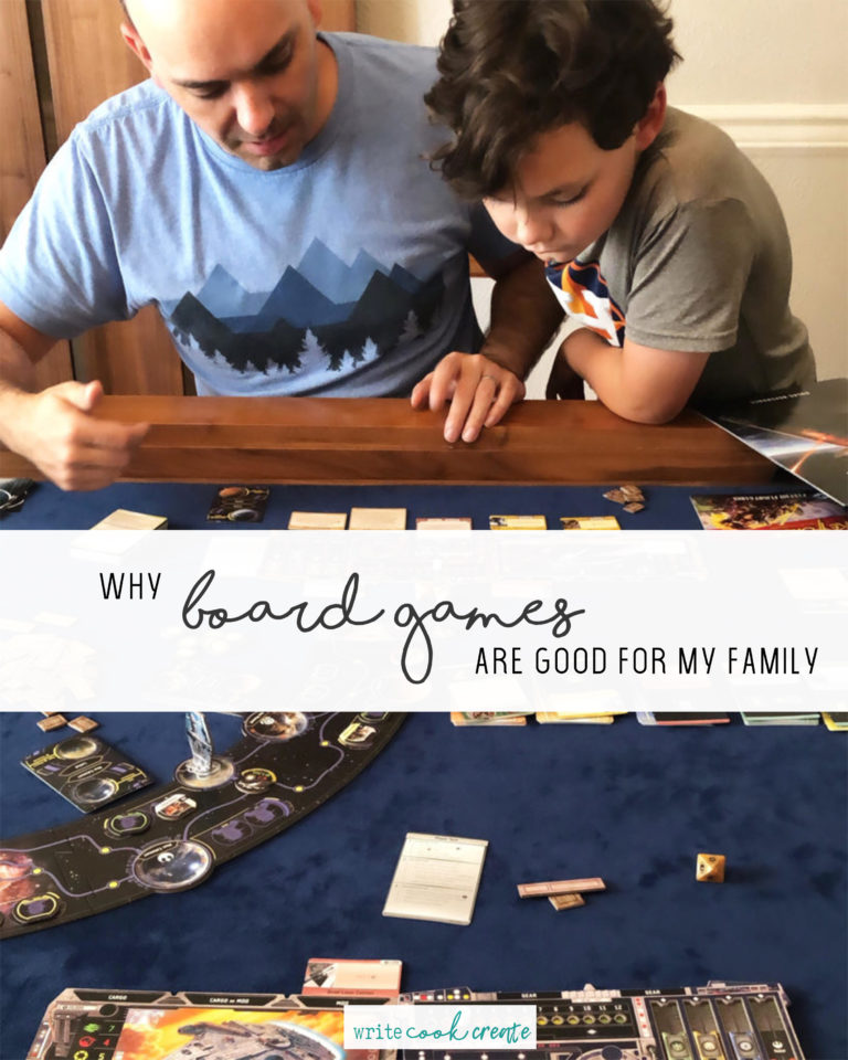Why Board Games Are Good for My Family - write cook create